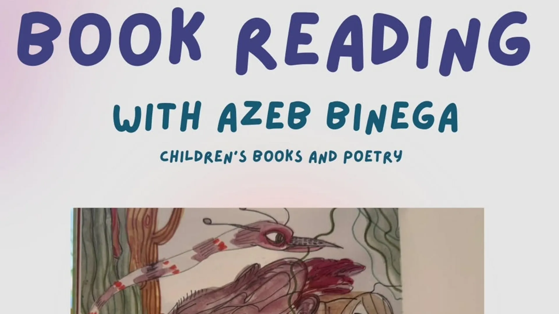 Children’s Book Reading and Poetry with Azeb Binega | Apr 19, 2026 ...